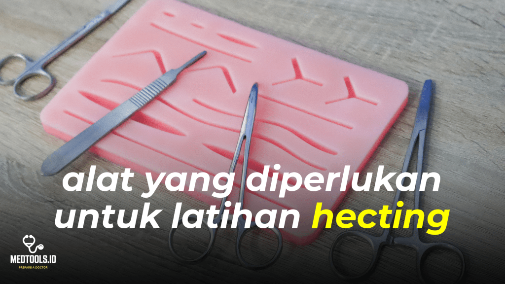 7 Alat Yang Dibutuhkan Agar Kamu Jago Hecting! - MEDTOOLS.ID