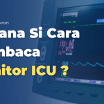 Monitor Pasien ICU, Bagaimana Cara Membacanya? - MEDTOOLS.ID