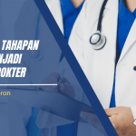Tahapan - Tahapan Untuk Menjadi Seorang Dokter - MEDTOOLS.ID