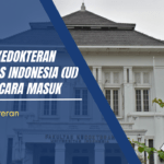 Fakultas Kedokteran Universitas Indonesia (UI): Biaya dan Cara Masuk ...