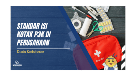 Standar Isi Kotak P3K di Perusahaan - MEDTOOLS.ID